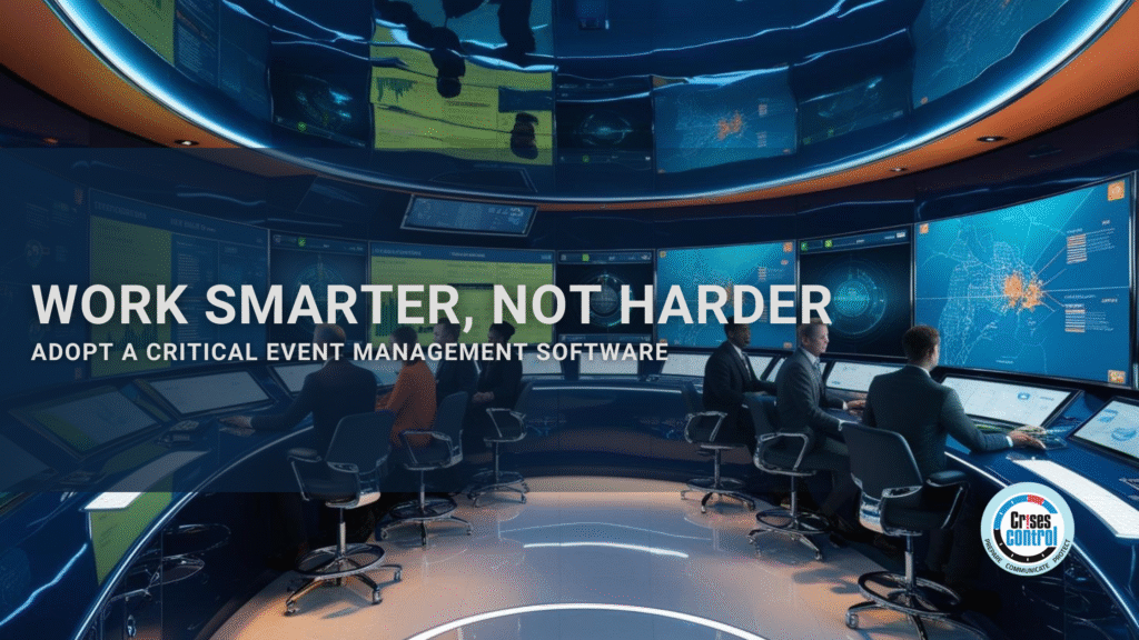 Critical Event Management: How to Work Smarter, Not Harder