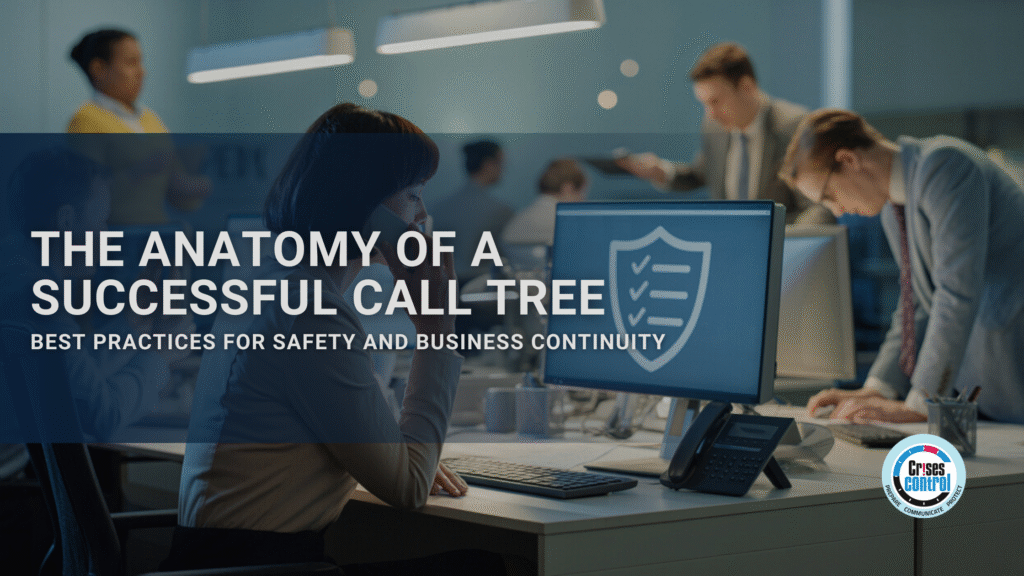 Technology-Driven Call Trees: Safety and Business Continuity
