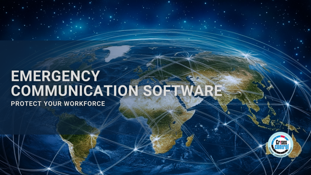 Emergency Communication Software: Protect Your Workforce