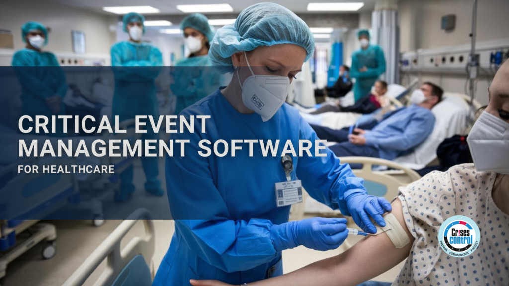 Critical Event Management Software for Healthcare