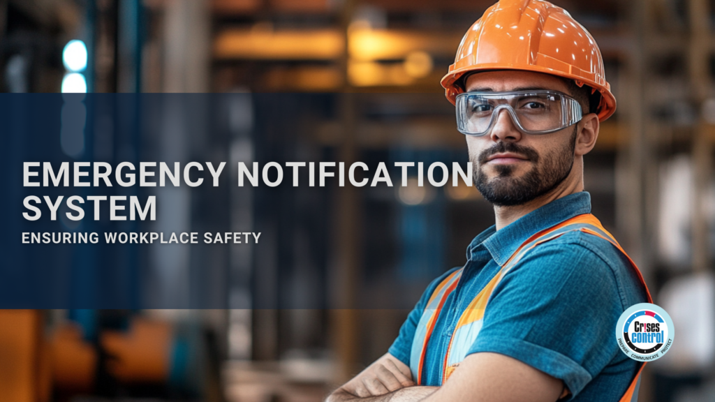 Emergency Notification System: Transforming Workplace Safety