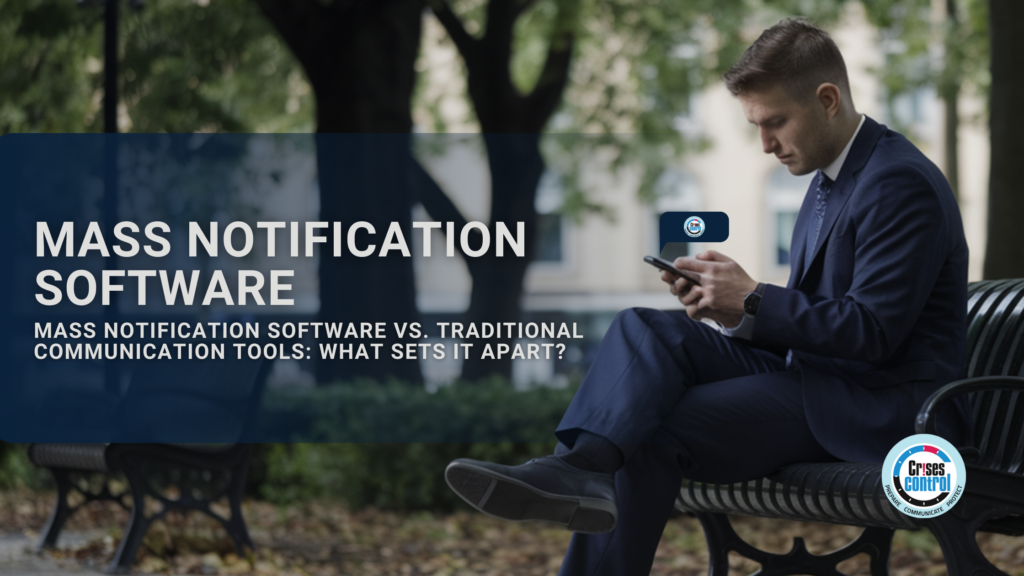 Mass Notification Software: Transform Crisis Communication