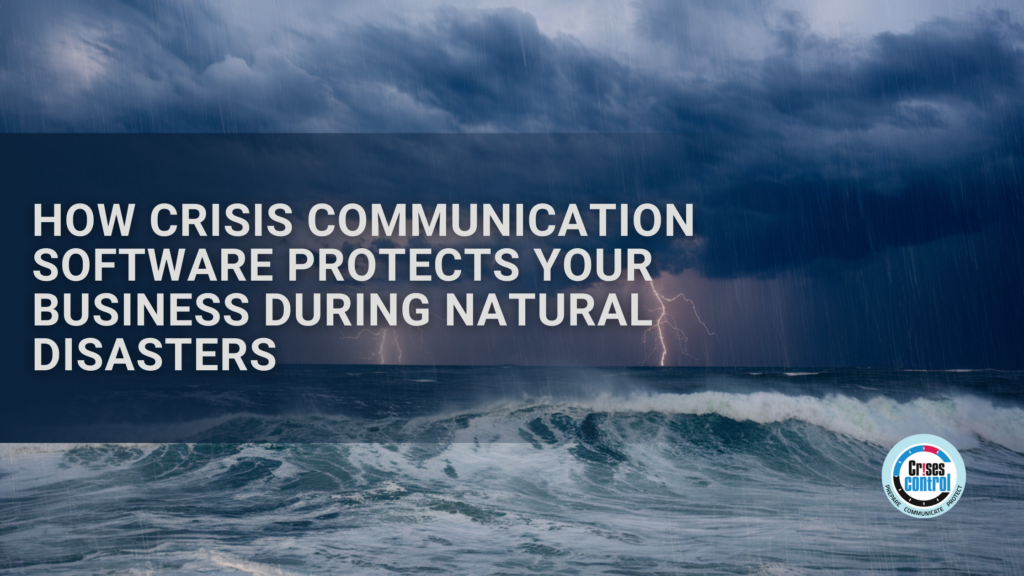 Crisis Communication Software for Natural Disasters