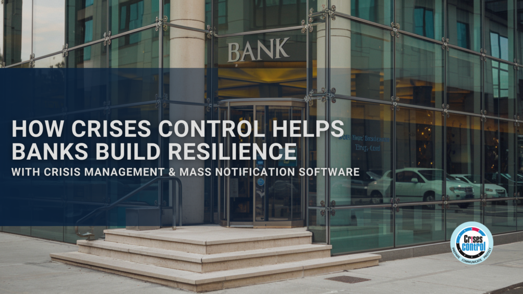 Business Continuity Software and Mass Notification for Banks