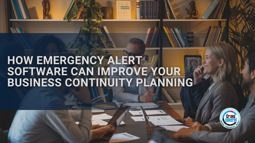 Emergency Alert Software: Boost Business Continuity