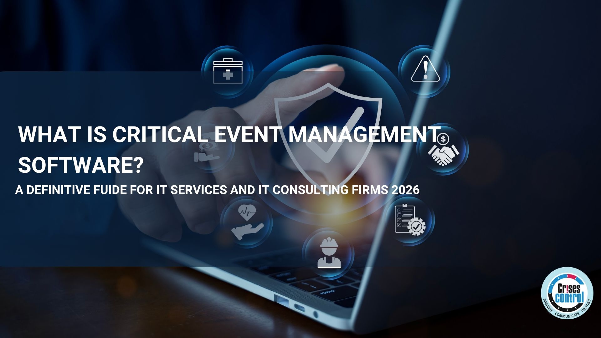 Critical Event Management Software ? 2026 IT Services Guide