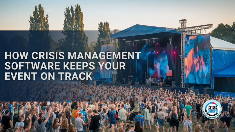 Crisis Management Software for Large Events: Ensure Safety